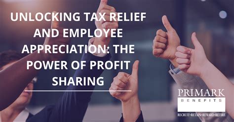 Unlocking Tax Relief And Employee Appreciation The Power Of Profit Sharing