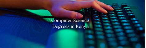 Types Of Computer Science Degrees In Kenya 2025 Elimu Centre