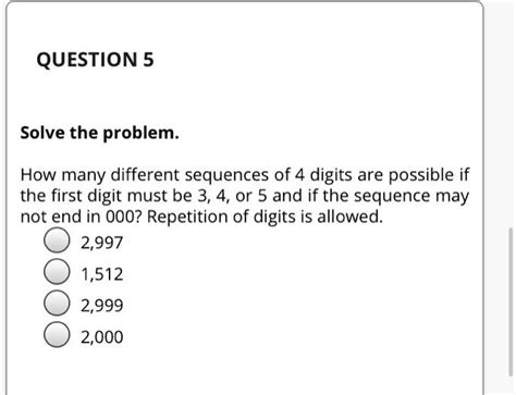 Get Answer Question 5 Solve The Problem How Many Different Sequences