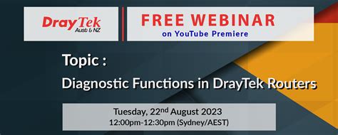 Free Draytek Webinar Diagnostic Functions In Draytek Routers Draytek Australia