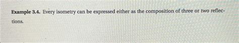 Solved Example Every Isometry Can Be Expressed Either Chegg Com