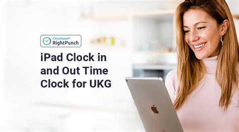 Ipad Clock In And Out Time Clock For Ukg Ukg Partner