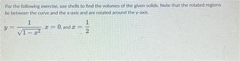 Solved For The Following Exercise Use Shells To Find The