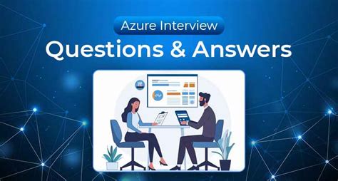 Top 46 Azure Interview Questions And Answers Updated 2025