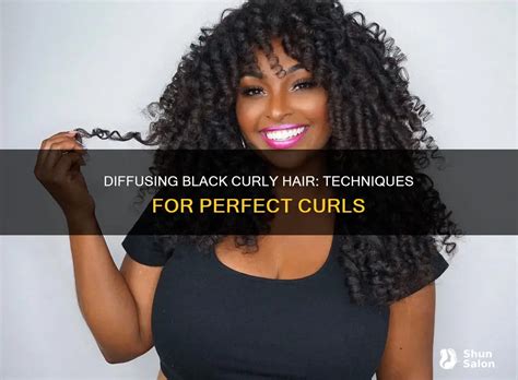 Diffusing Black Curly Hair Techniques For Perfect Curls Shunsalon Diffusing Black Curly Hair Techniques For Perfect Curls Shunsalon