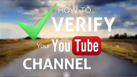 How To Verify Your Youtube Account 2018 YouTube
