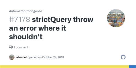 Strictquery Throw An Error Where It Shouldnt · Issue 7178