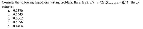 Solved Consider The Following Hypothesis Testing Problem