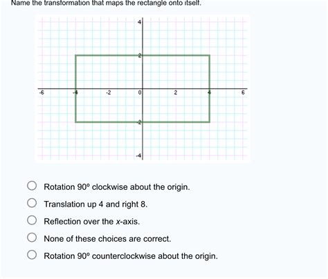 Solved Name The Transformation That Maps The Rectangle Onto