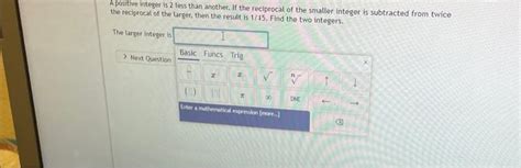 Solved A Positive Integer Is 2 Less Than Another If The