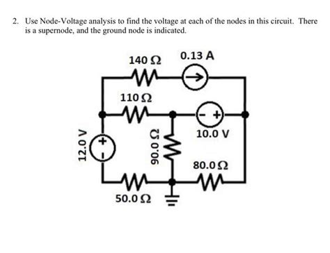 Solved 2 Use Node Voltage Analysis To Find The Voltage At