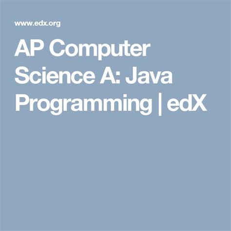 Ap Computer Science A Java Programming Edx Computer Science