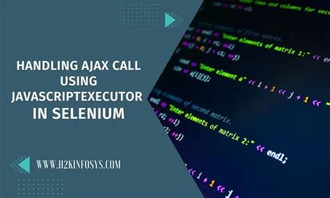 H2k Infosys On Linkedin Handling Ajax Call Using Javascriptexecutor In Selenium