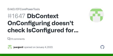 dbcontext onconfiguring doesn t check isconfigured for ef7 reverse engineer · issue 1647