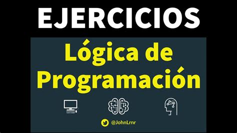 Lógica De Programación 1 Breve Introducción Básica A La Lógica De