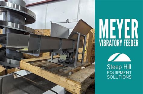 Used Sold Meyer Vibratory Feeder At Steep Hill Equipment Solutions