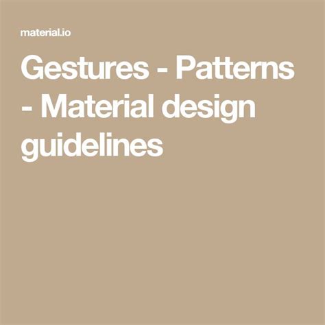 gestures patterns material design guidelines material design design guidelines open