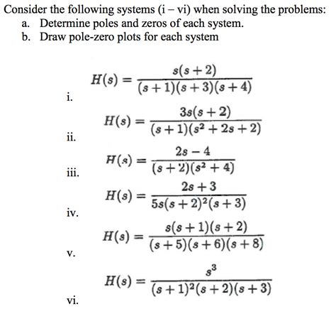 Solved Consider The Following Systems I Vi When Solving Chegg Com