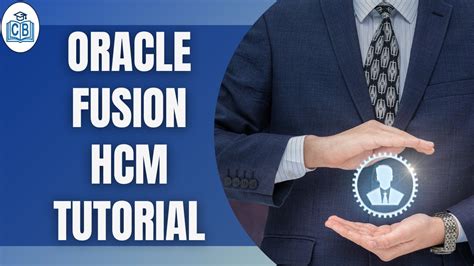 Oracle Fusion Hcm Training Oracle Fusion Hcm Tutorial Fusion Hcm Cyberbrainer Youtube