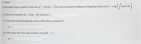 Solved 1 ﻿point A First Order Linear Equation In The Form