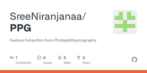 Github Sreeniranjanaappg Feature Extraction From Photoplethysmography
