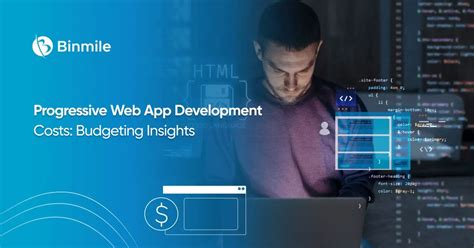 Progressive Web App Development Costs Budgeting Insights