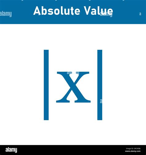 Absolute Value Of Real Number Absolute Value Equations Of X In Mathematics Stock Vector Image