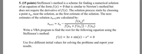 solved 5 15 points steffensen s method is a scheme for