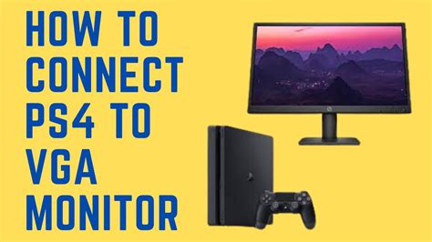How To Connect Ps To Vga Monitor Easy Way To Connect Monitors Hype