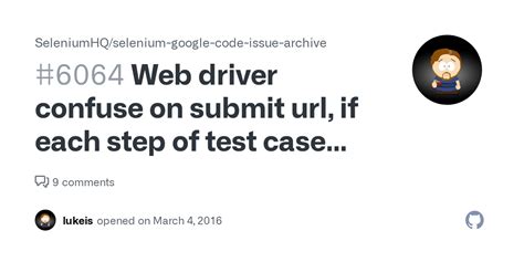 Web Driver Confuse On Submit If Each Step Of Test Case Call A