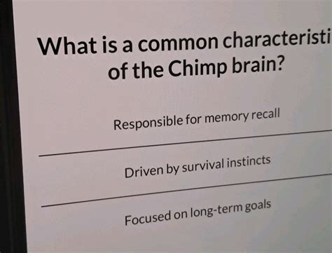 What Is A Common Characteristic Of The Chimp Brain Responsible For