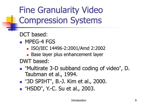 Ppt Fine Granularity Video Compression And Optimal Fec Assignment For Fg Video Streaming Over