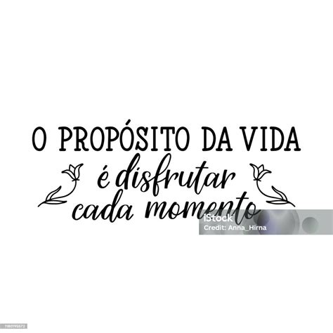 포르투갈어로 모든 순간을 즐기는 삶의 목적 손으로 그린 글자 잉크 그림 개념에 대한 스톡 벡터 아트 및 기타 이미지 개념