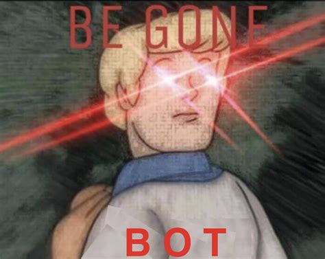 For All Your Bot Checking Needs Rmemes