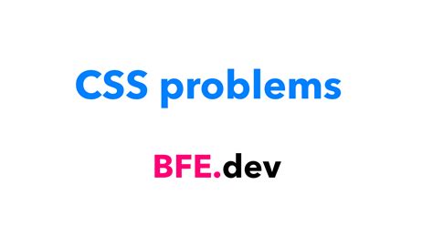 Css Problems Bfedev Prepare For Front End Job Interviews