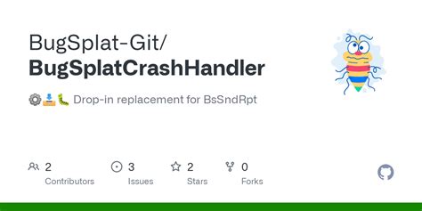 Github Bugsplat Gitbugsplatcrashhandler ⚙️📥🐛 Drop In Replacement
