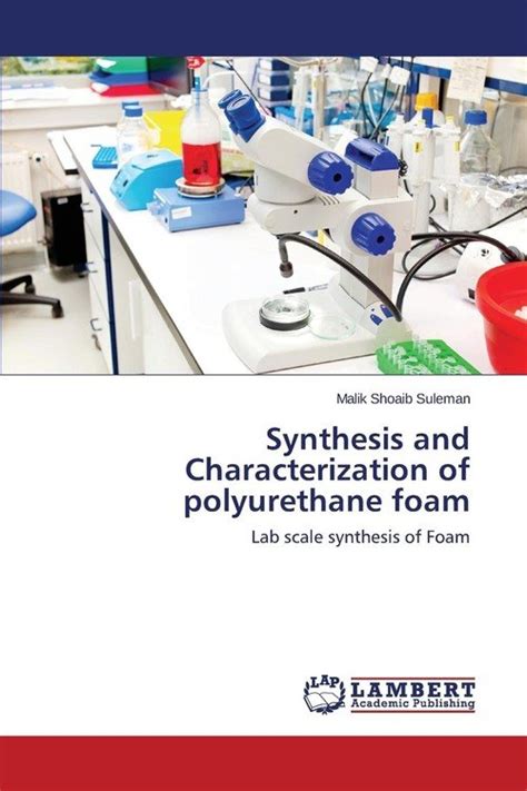 Synthesis And Characterization Of Polyurethane Foam Suleman Malik Shoaib Książka W Empik
