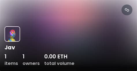 Jav Collection Opensea