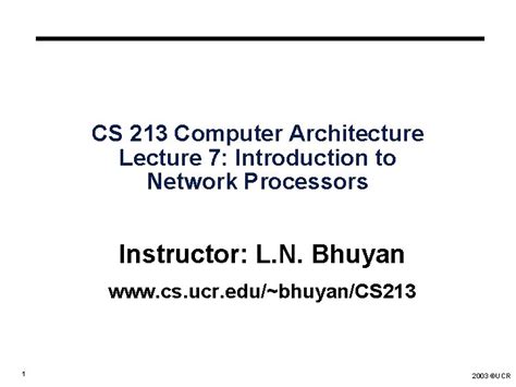 Cs 213 Computer Architecture Lecture 7 Introduction To
