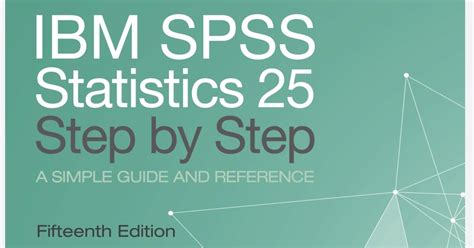 Ibm Spss Statistics 25 Step By Step A Simple Guide And Reference King Of Excel