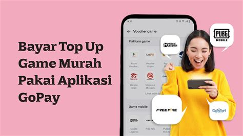 Bayar Top Up Game Murah Pakai Aplikasi Gopay