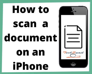 How To Scan On IPhone TechSnail