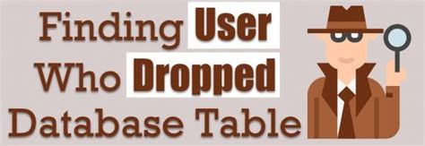 Sql Server Finding User Who Dropped Database Table Sql Authority