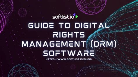 A Brief Guide To Drm Digital Rights Management Software