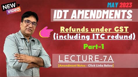 Idt Amendments May Exams Gst I Lecture A Youtube