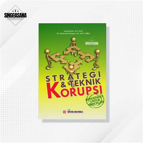 Jual Strategi Dan Teknik Korupsi Surachmin Dan Suhandi Cahaya Sinar Grafika Shopee Indonesia