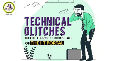 Kscaa Informs Cbdt Of Technical Glitches In The E Proceedings Tab Of The Tax Portal