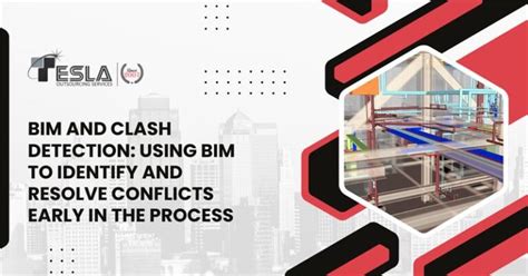 Bim And Clash Detection Using Bim To Identify And Resolve Conflicts Early In The Process