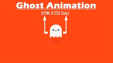 Ghost Animation Using Html And Css Youtube
