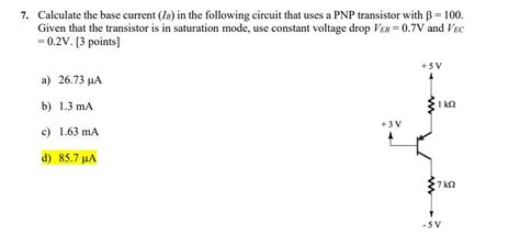 Solved 7 Calculate The Base Current IB In The Following Chegg Com